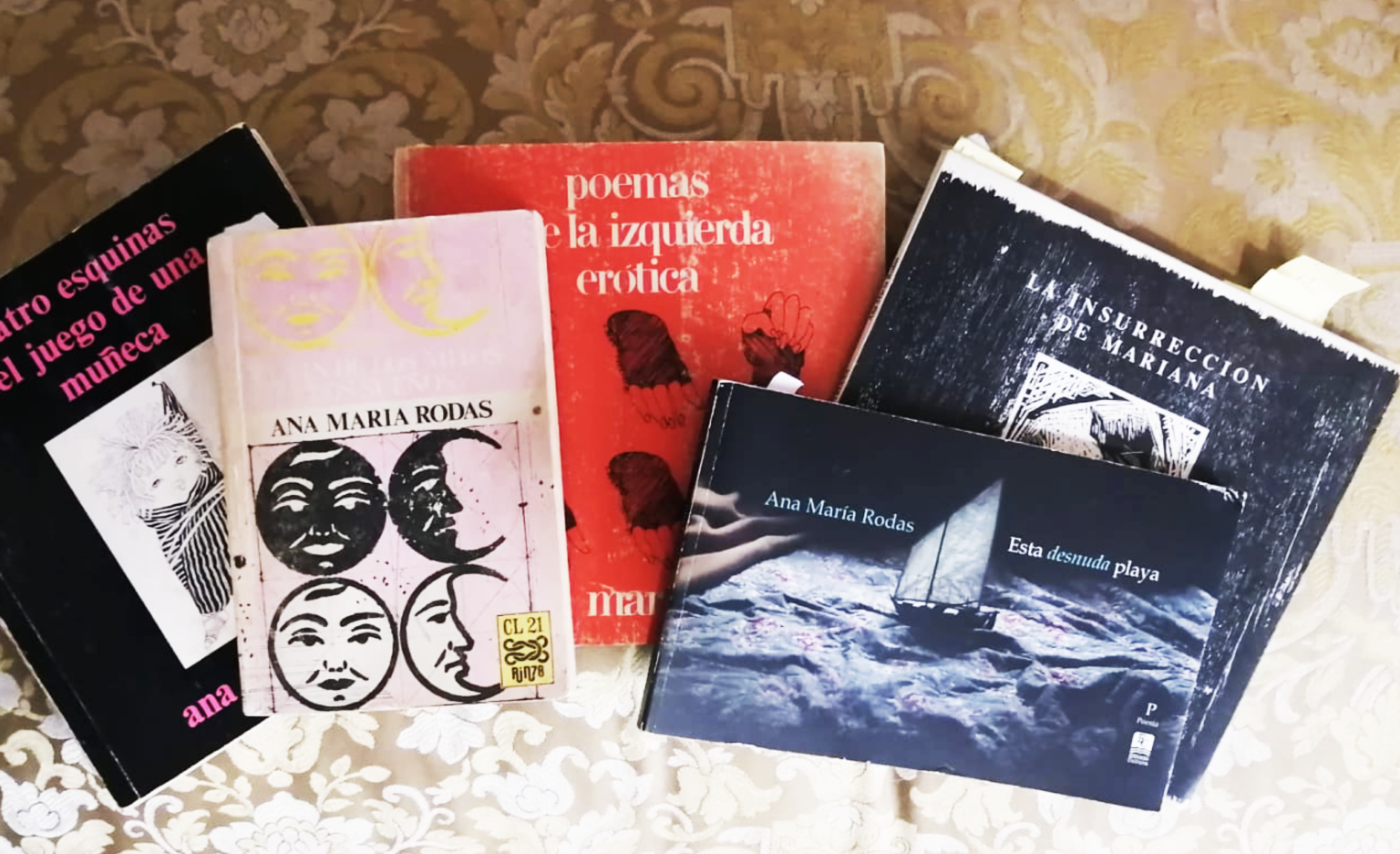 Ana María Rodas: Las mujeres vivíamos el feminismo No nos juntábamos ...